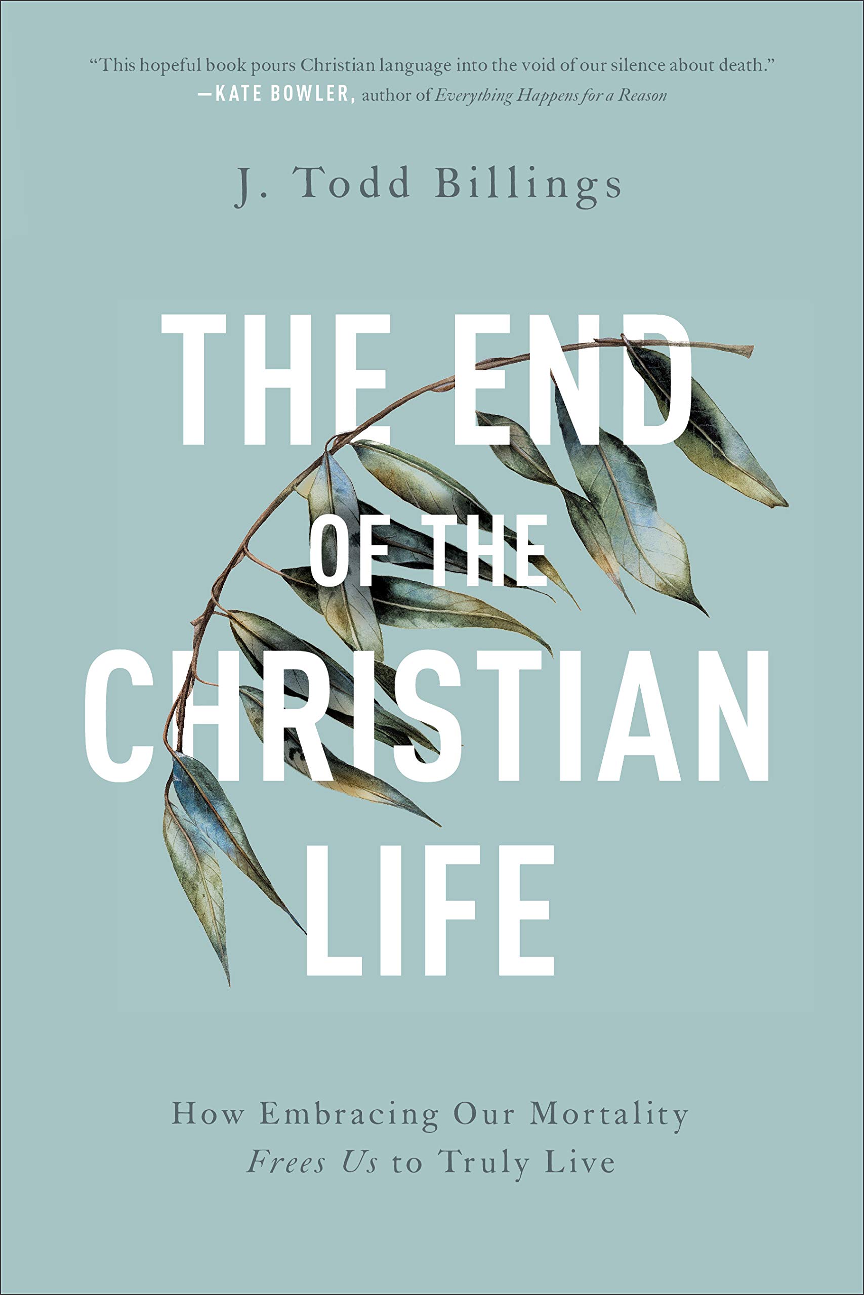 Review: The End of the Christian Life – Etz Pri